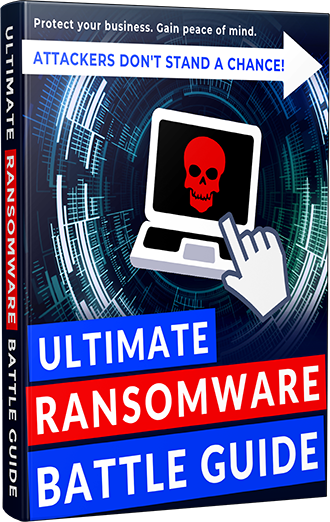 Get Your FREE Copy of The Ultimate Ransomware Battle Guide